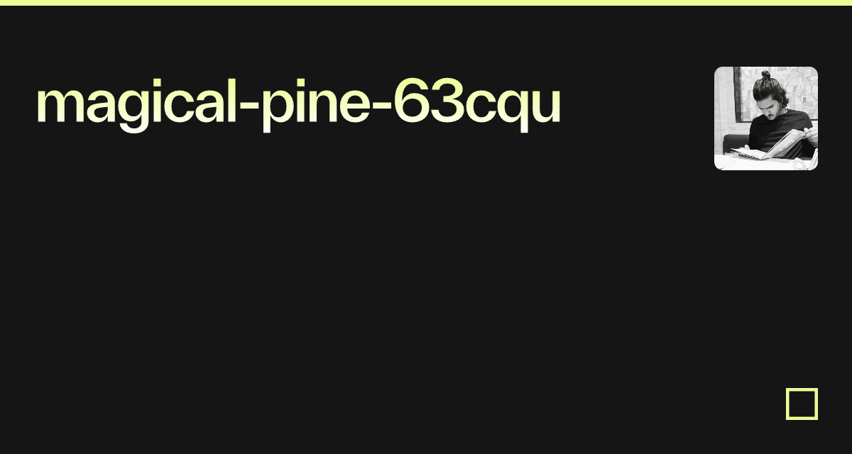 magical-pine-63cqu - Codesandbox