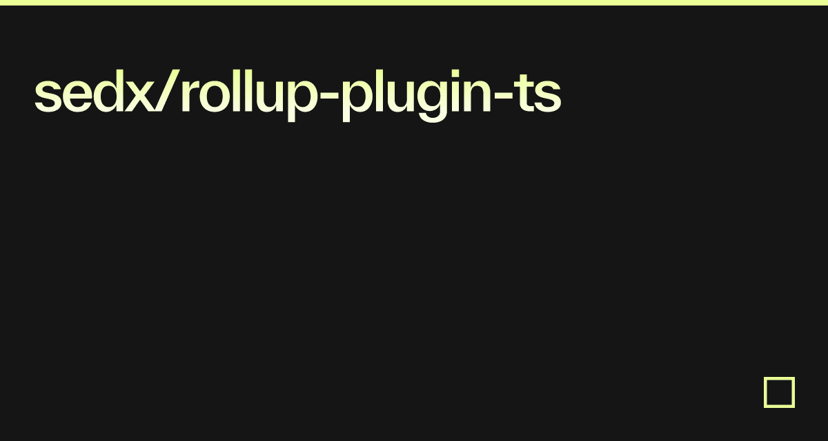 Sedxrollup Plugin Ts Codesandbox