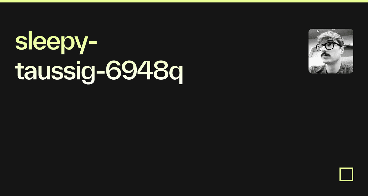 sleepy-taussig-6948q - Codesandbox
