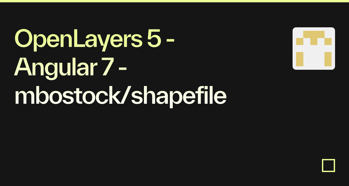 OpenLayers 5 - Angular 7 - mbostock/shapefile - Codesandbox
