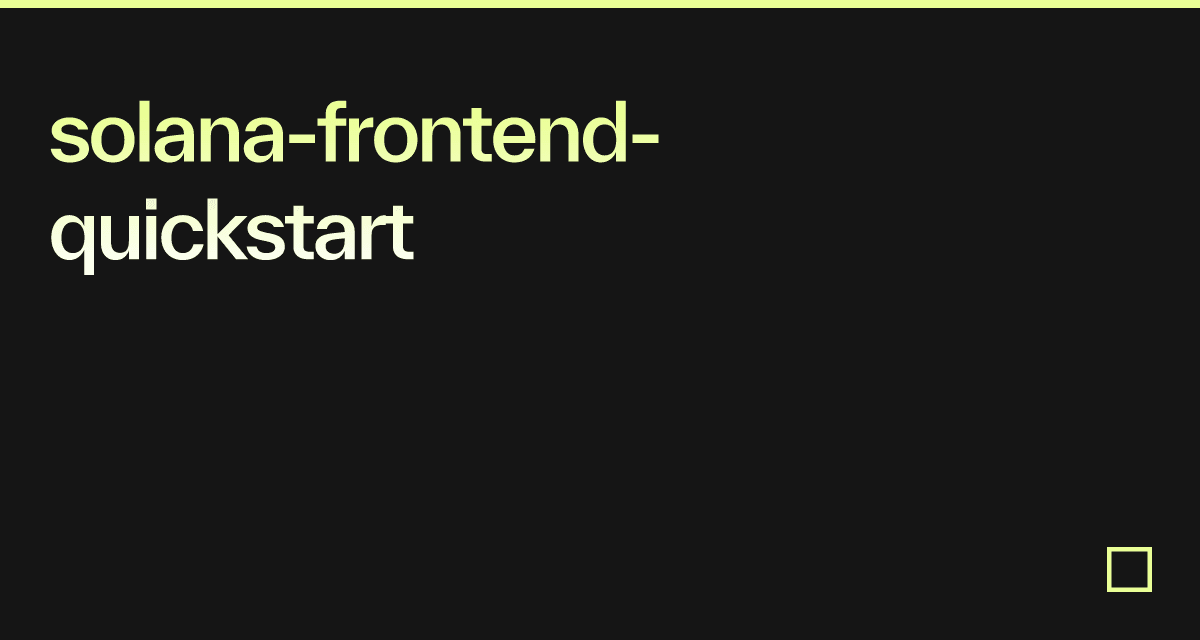 solana-frontend-quickstart - Codesandbox