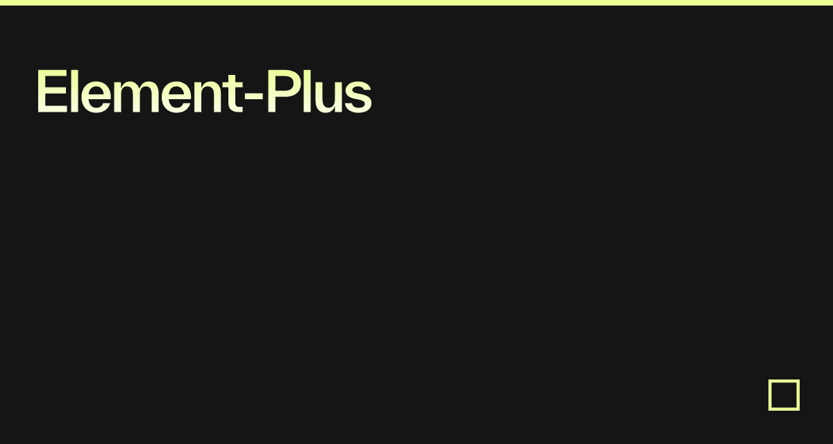 Element Plus Codesandbox