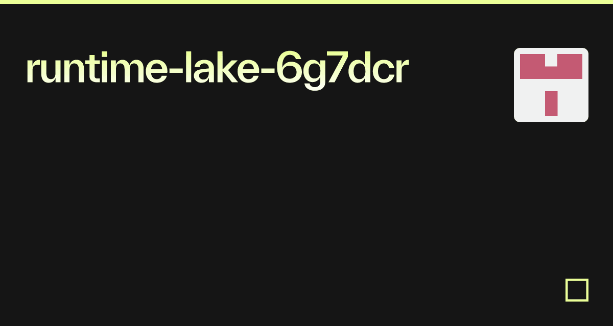 runtime-lake-6g7dcr - Codesandbox
