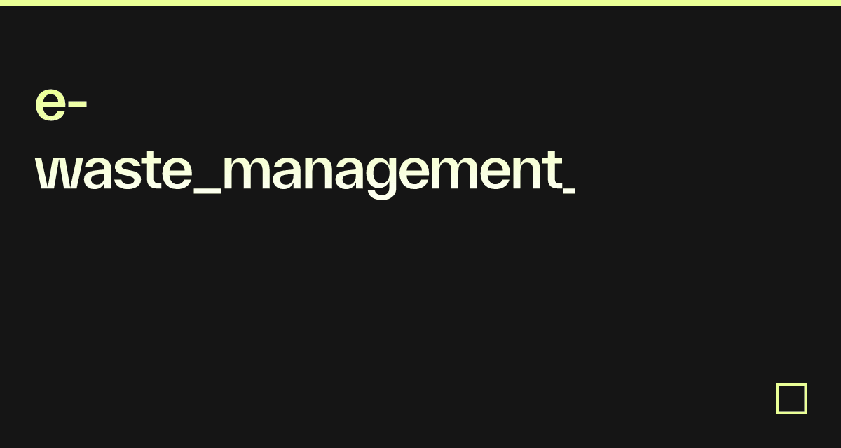 e-waste_management_system - Codesandbox