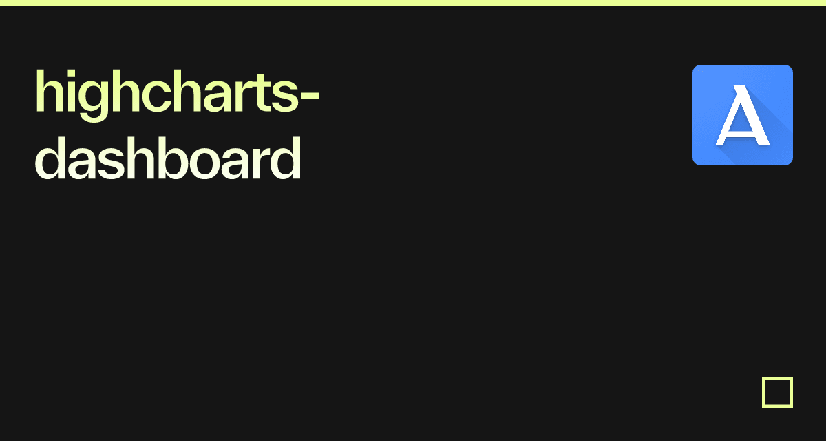 highcharts-dashboard - Codesandbox