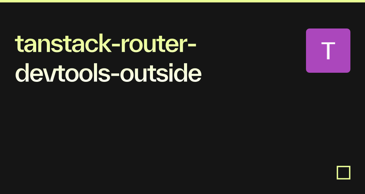 tanstack-router-devtools-outside - Codesandbox