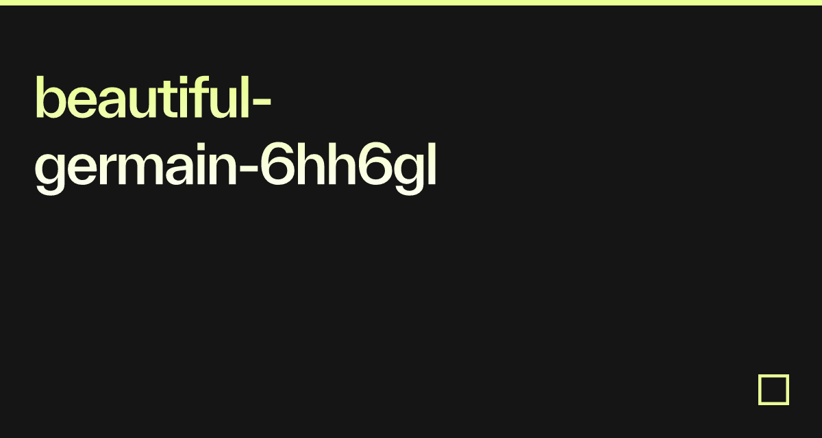 beautiful-germain-6hh6gl - Codesandbox