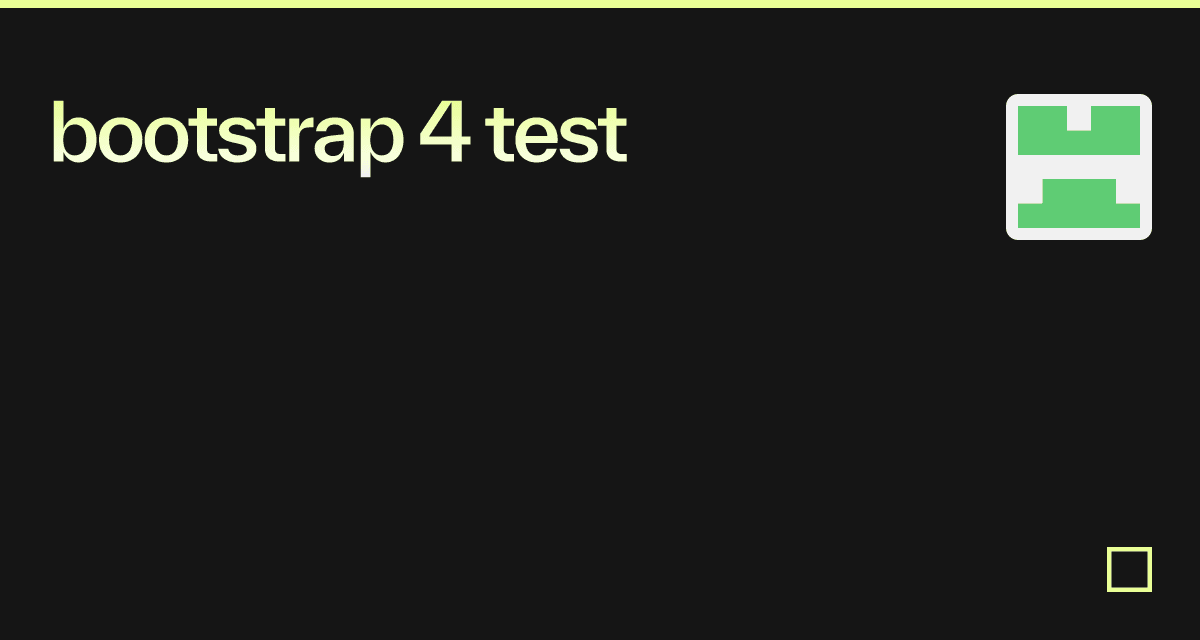 Bootstrap 4 Test Codesandbox 7568