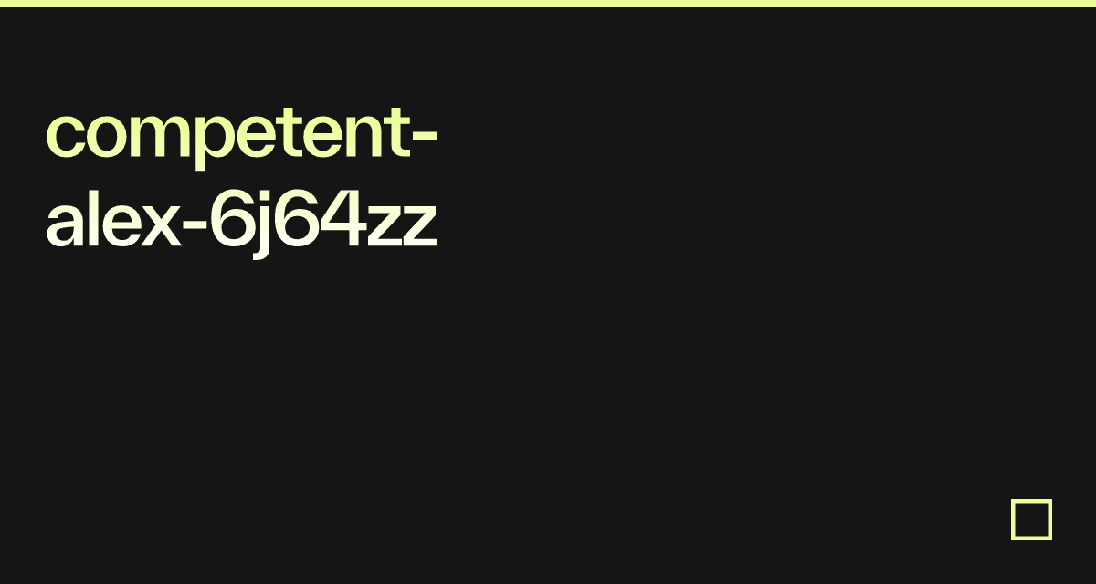 competent-alex-6j64zz - Codesandbox
