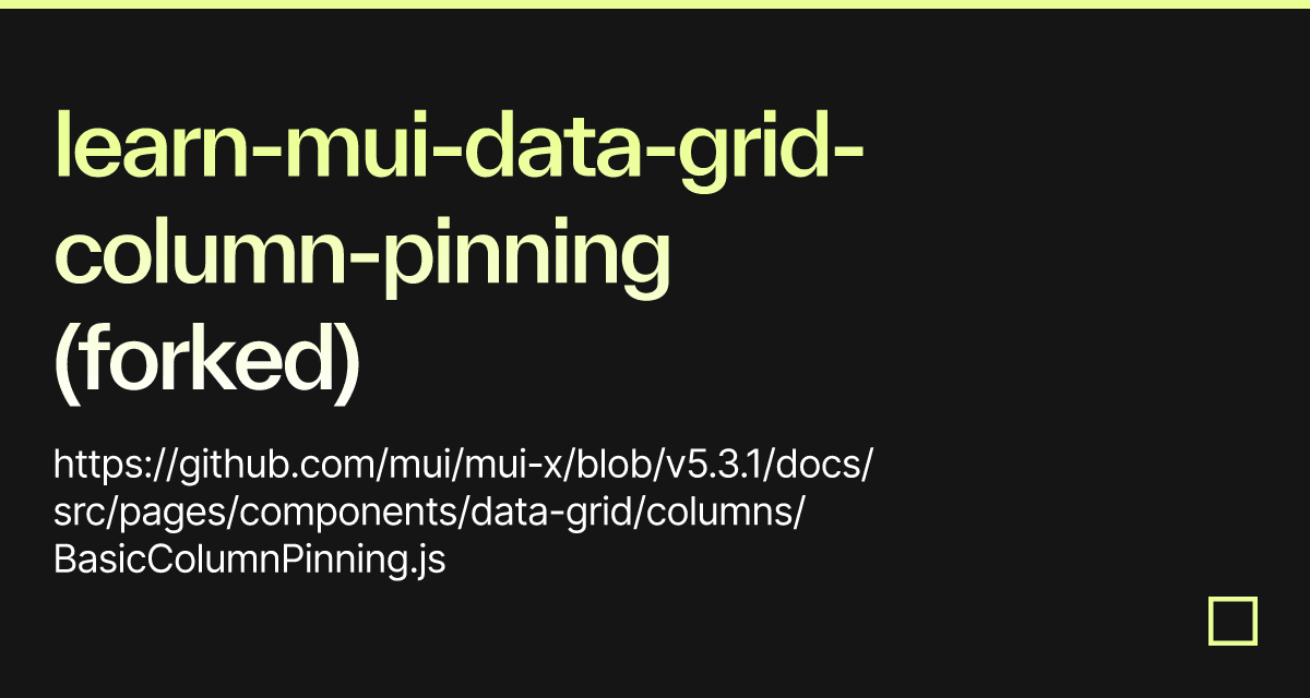learn-mui-data-grid-column-pinning (forked) - Codesandbox