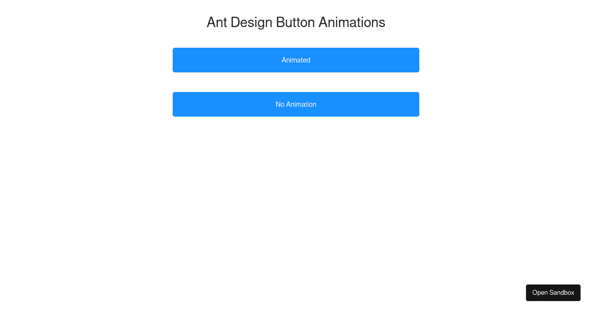 Ant Design Button Animation (forked) - Codesandbox Ant Design Button Animation (forked) - Codesandbox