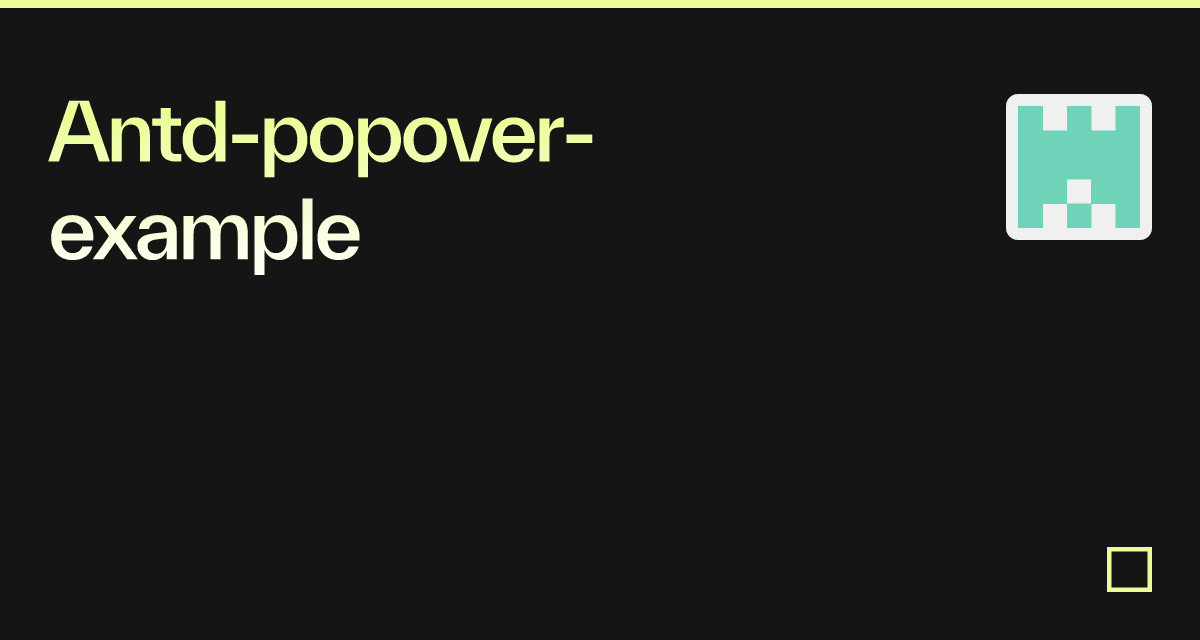 Antd-popover-example - Codesandbox