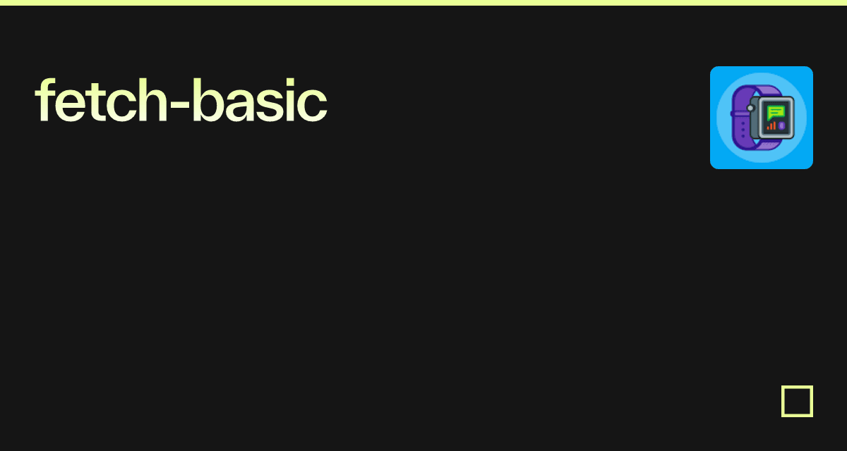 fetch-basic - Codesandbox