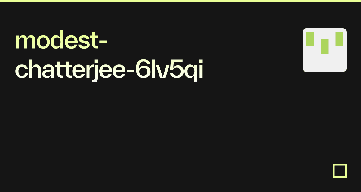 modest-chatterjee-6lv5qi - Codesandbox