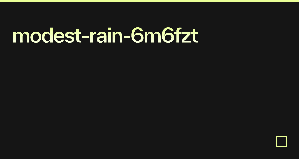 modest-rain-6m6fzt - Codesandbox