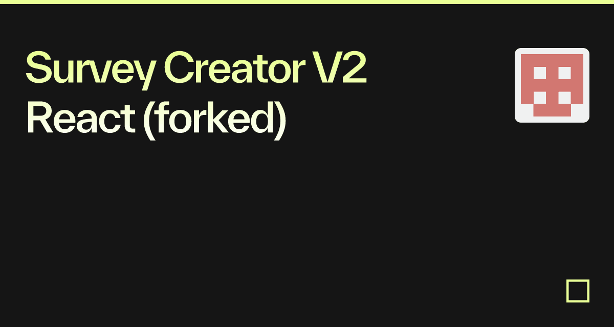 Survey Creator V2 React Forked Codesandbox