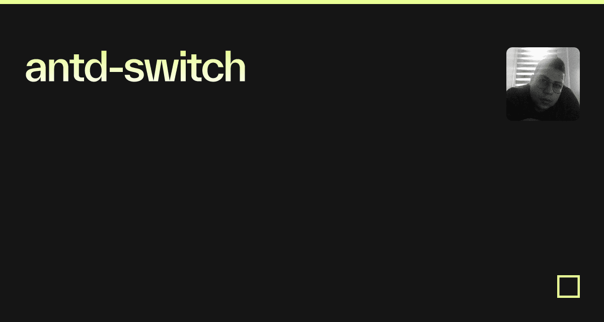antd-switch - Codesandbox