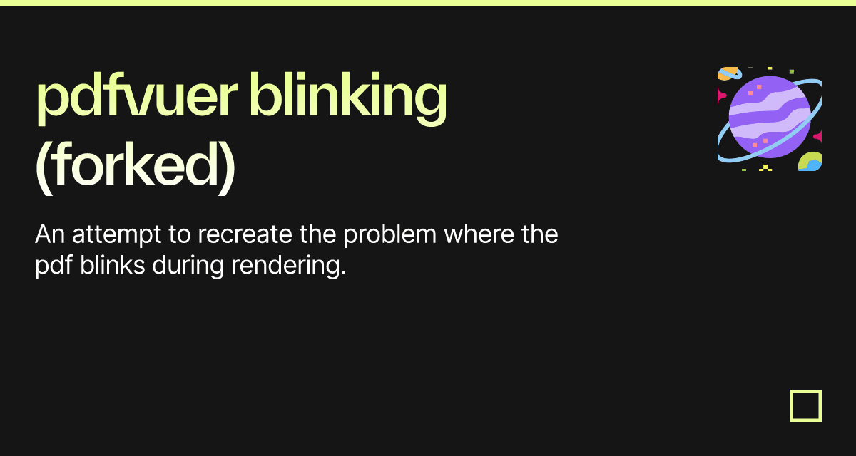 pdfvuer blinking (forked) - Codesandbox