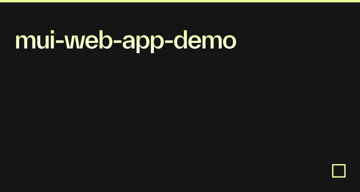mui-web-app-demo - Codesandbox