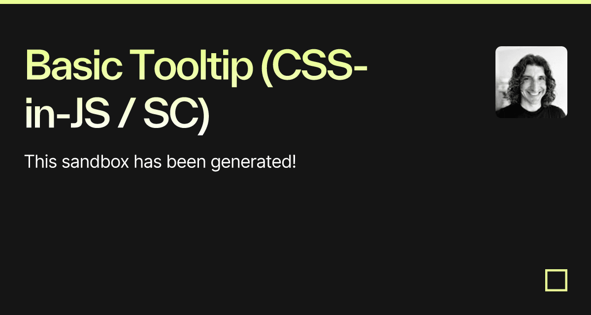 Basic Tooltip Css In Js Sc Codesandbox