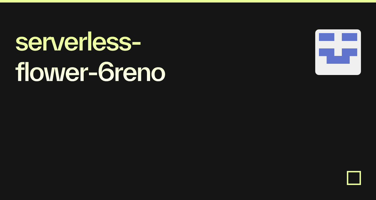 serverless-flower-6reno - Codesandbox