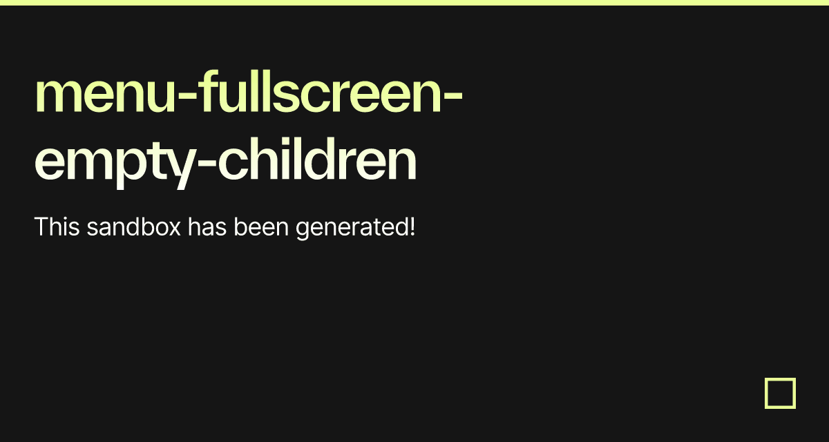 menu-fullscreen-empty-children - Codesandbox