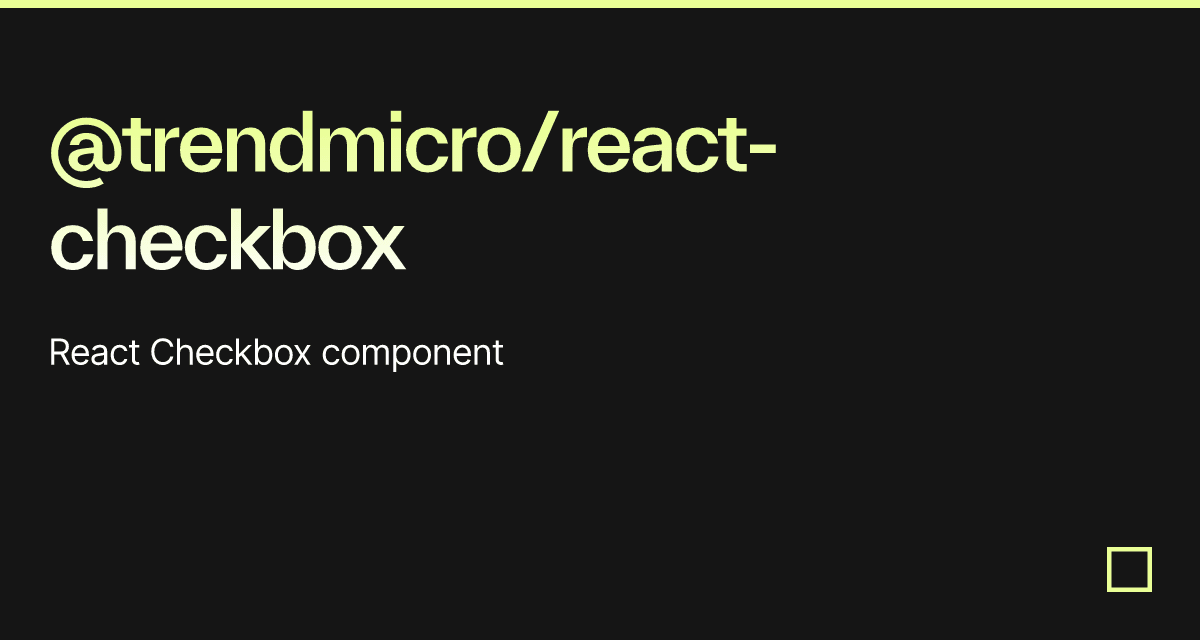 Trendmicroreact Checkbox Codesandbox
