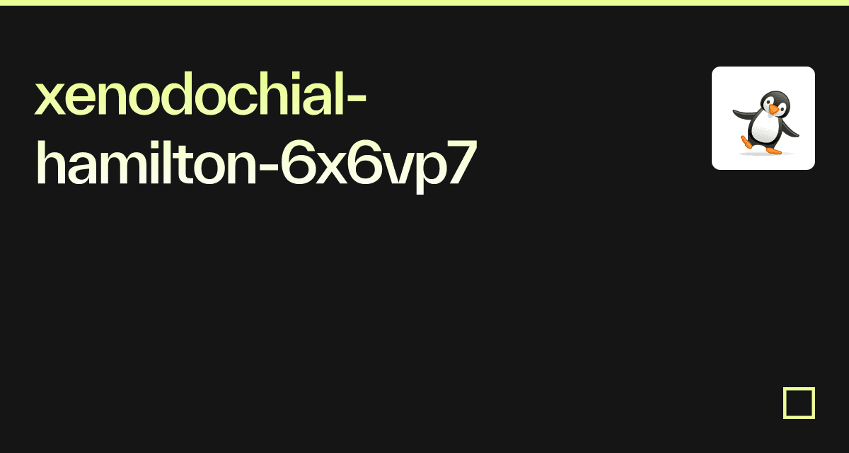 xenodochial-hamilton-6x6vp7 - Codesandbox