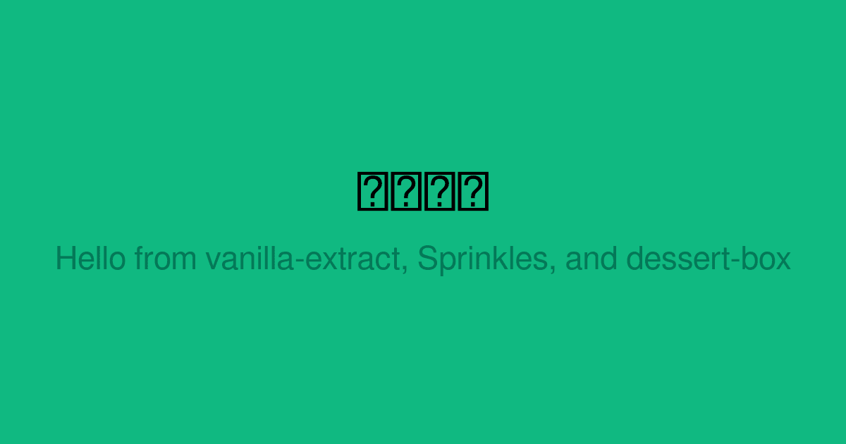dessert-box-demo (forked) - Codesandbox