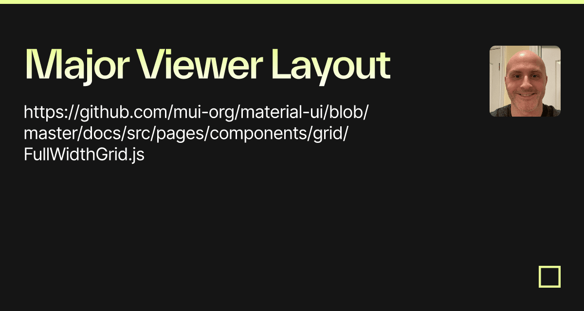 Major Viewer Layout - Codesandbox