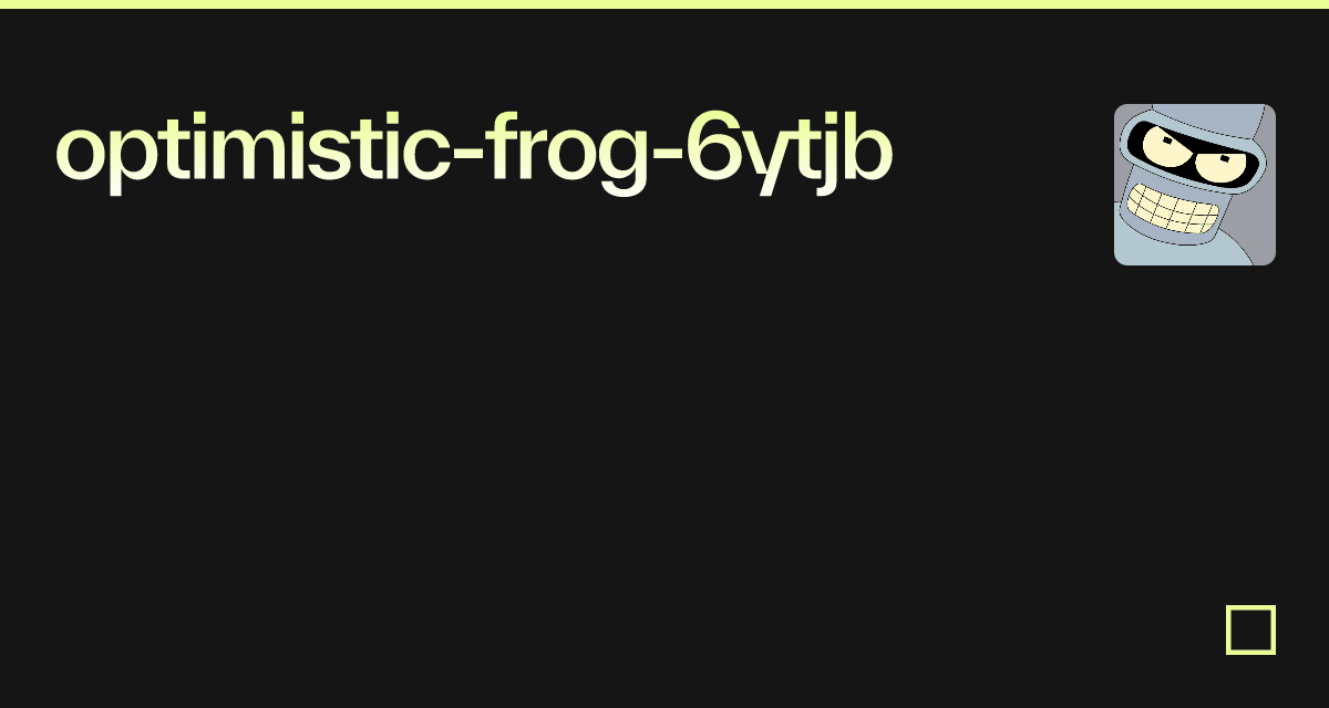 optimistic-frog-6ytjb - Codesandbox