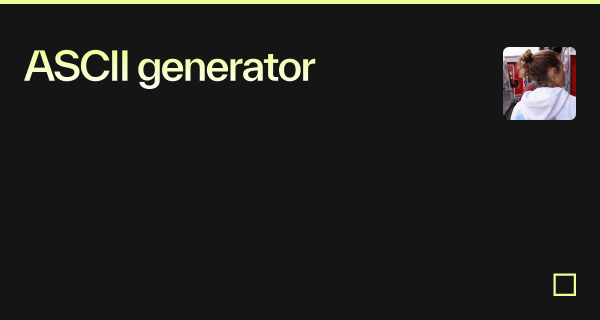 ASCII generator - Codesandbox