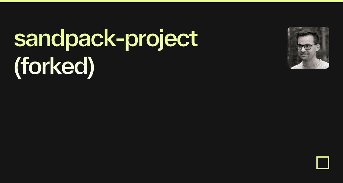 sandpack-project (forked) - Codesandbox
