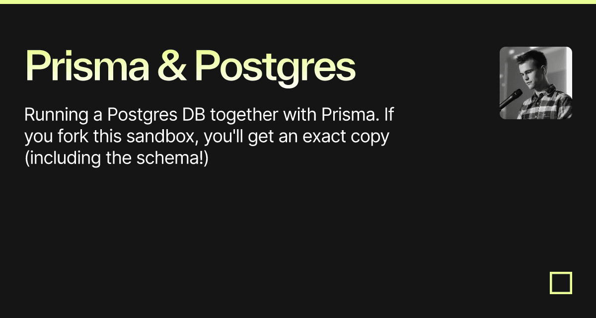 Prisma & Postgres - Codesandbox