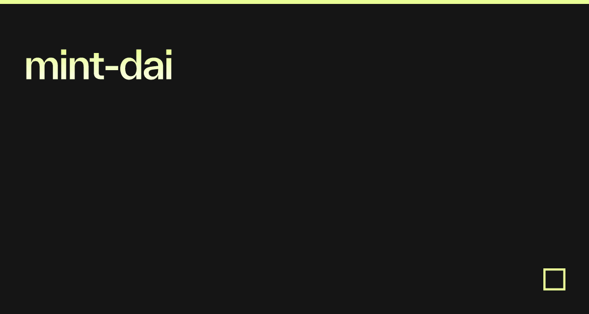 mint-dai - Codesandbox