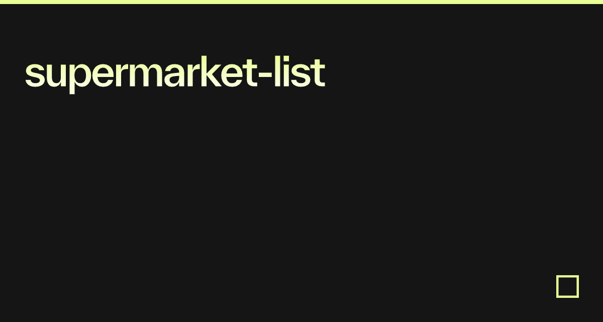 supermarket-list - Codesandbox