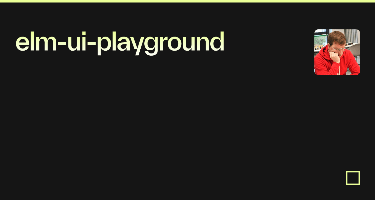 elm-ui-playground - Codesandbox