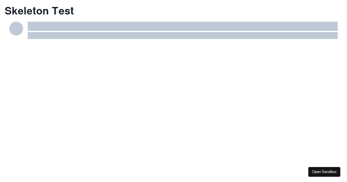 Skeleton Animation Bug With "gray" Color - Codesandbox