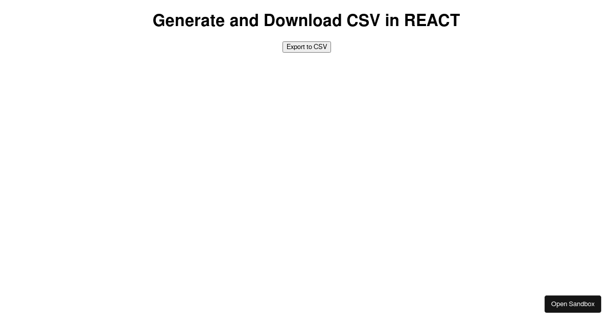 Generate and Download CSV in REACT - Codesandbox