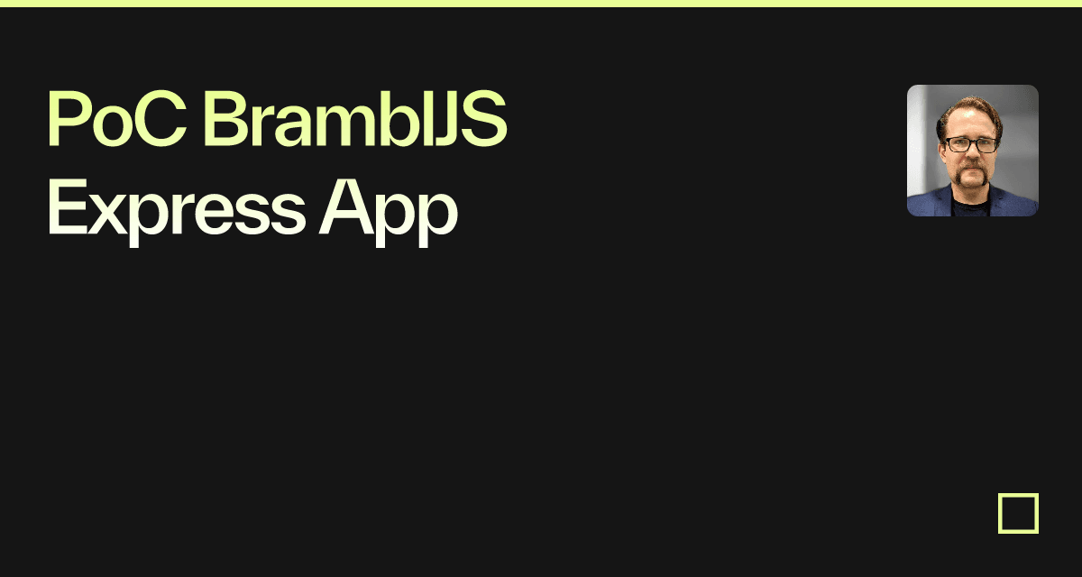 PoC BramblJS Express App - Codesandbox