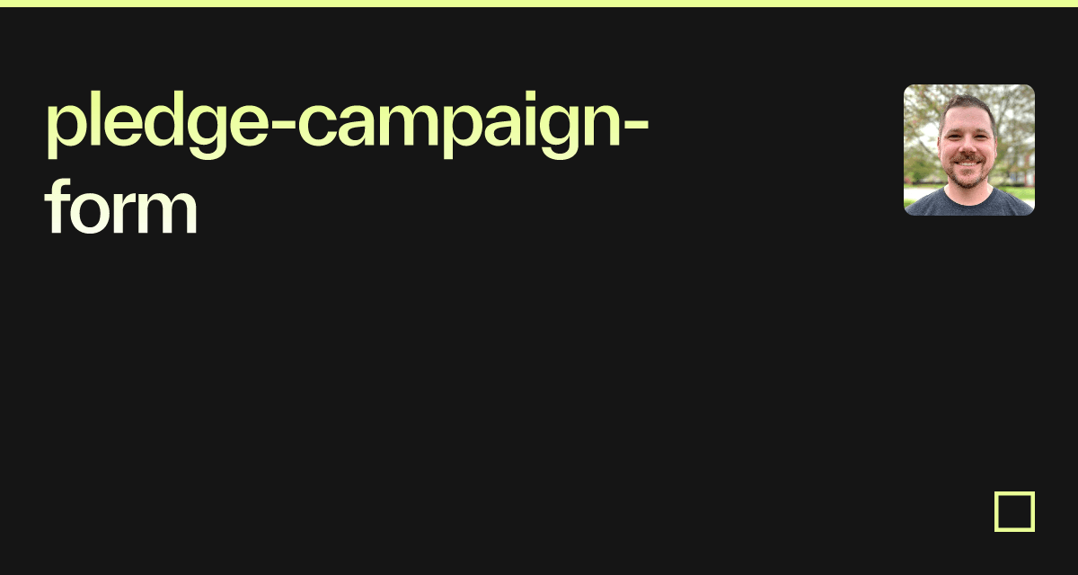 pledge-campaign-form - Codesandbox