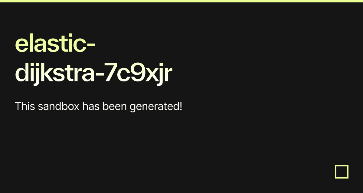 elastic-dijkstra-7c9xjr - Codesandbox