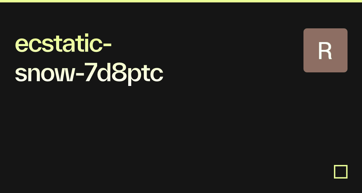 ecstatic-snow-7d8ptc - Codesandbox