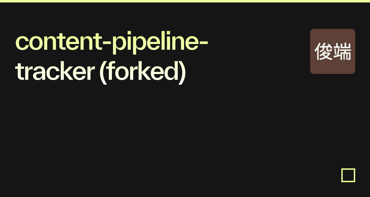 content-pipeline-tracker (forked) - Codesandbox