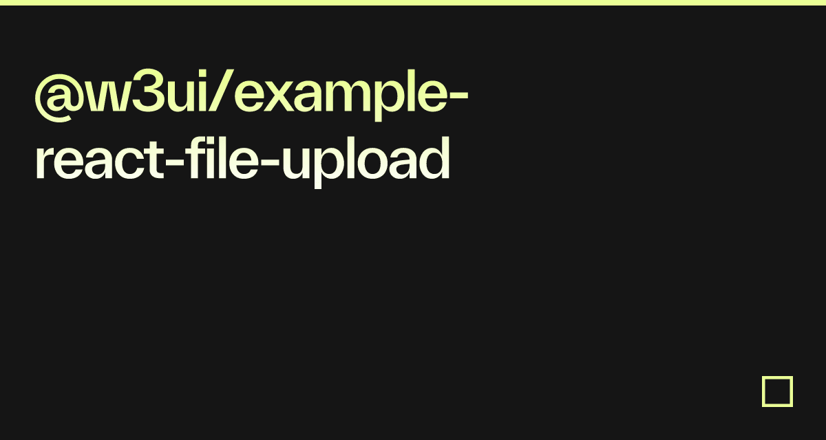 @w3ui/example-react-file-upload - Codesandbox