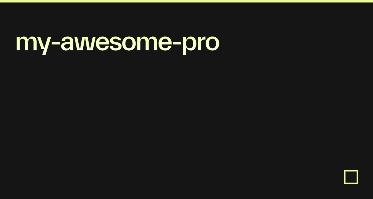my-awesome-pro - Codesandbox