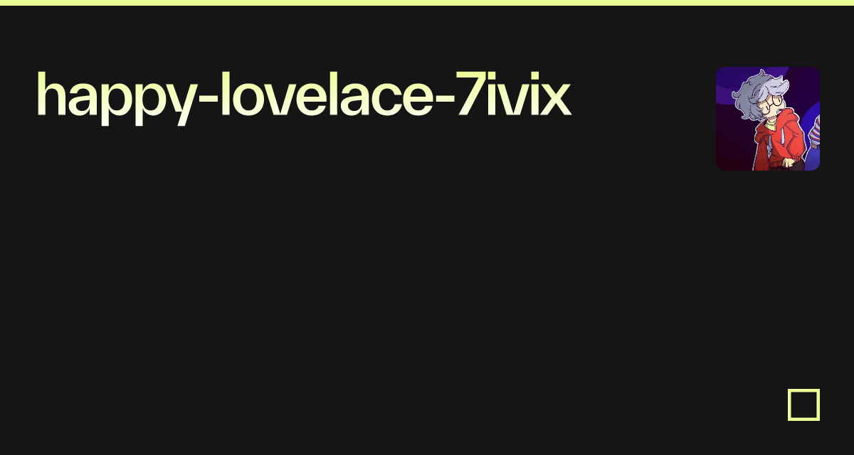 happy-lovelace-7ivix - Codesandbox