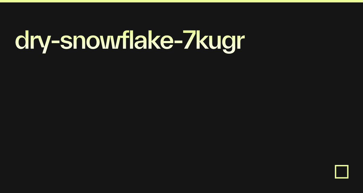 dry-snowflake-7kugr - Codesandbox
