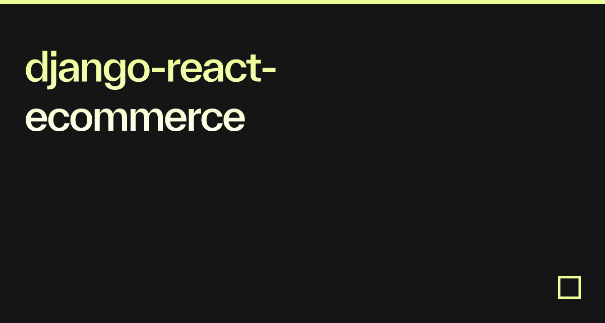 Django React Ecommerce Codesandbox