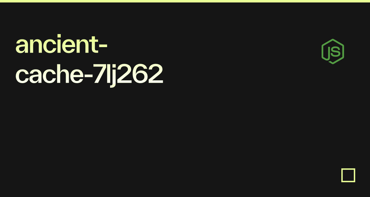 ancient-cache-7lj262 - Codesandbox